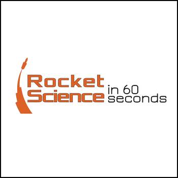 ‘Rocket Science in 60 Seconds’ Video Series :: Resources :: Ascend Learning Experience